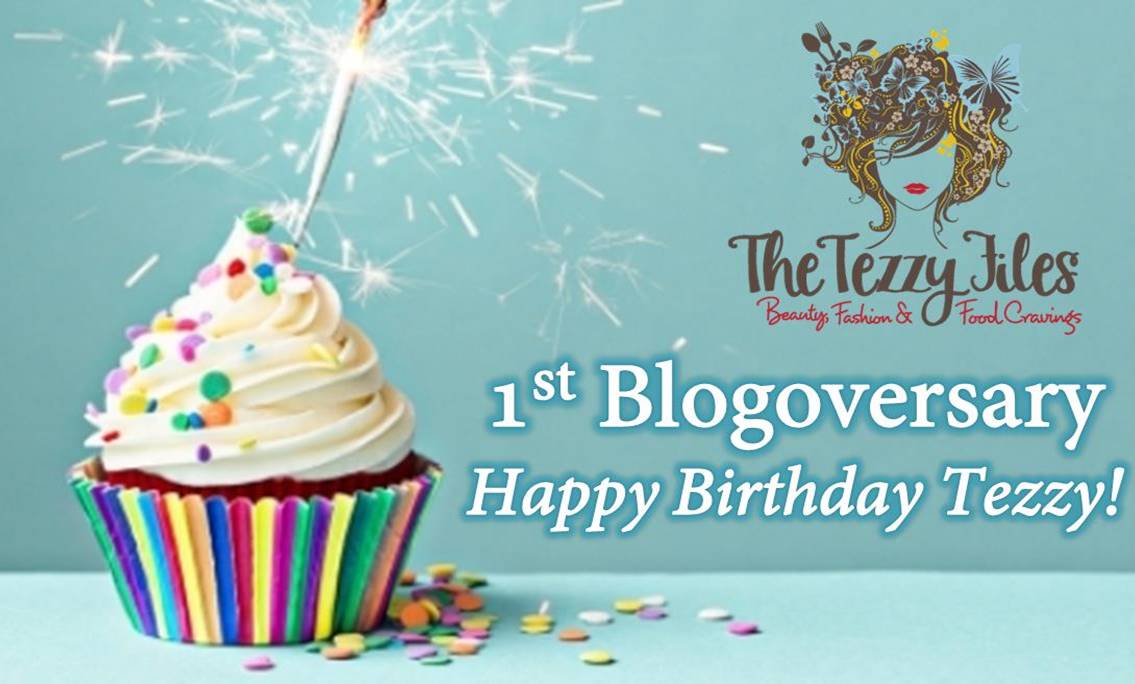 1st Blogoversary: Happy Birthday Tezzy! – The Tezzy Files