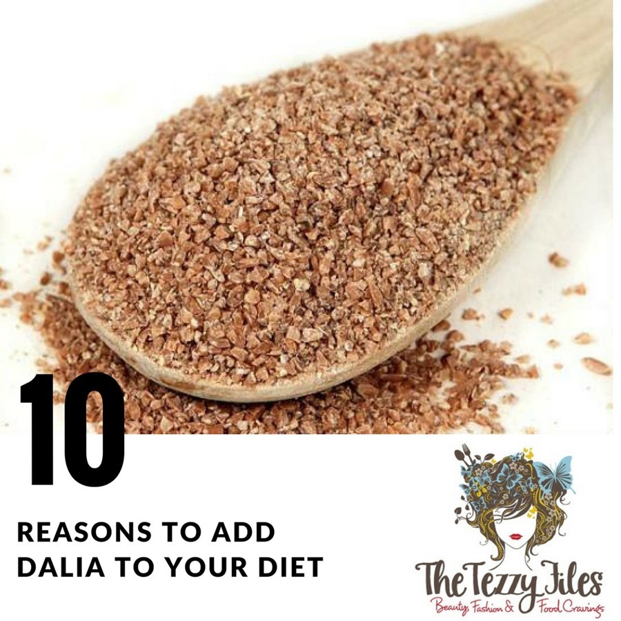10 Reasons to Add Dalia to Your Diet – The Tezzy Files